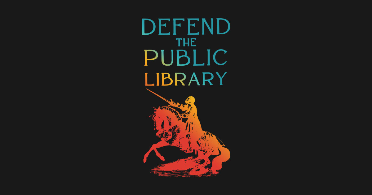 DEFEND THE PUBLIC LIBRARY - Public - T-Shirt | TeePublic