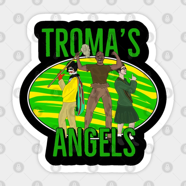 Troma's Angels - Troma - Sticker | TeePublic
