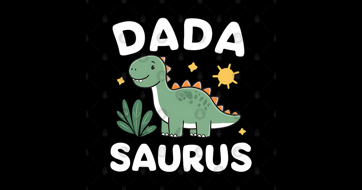 Dadasaurus - Dadasaurus - Sticker | TeePublic