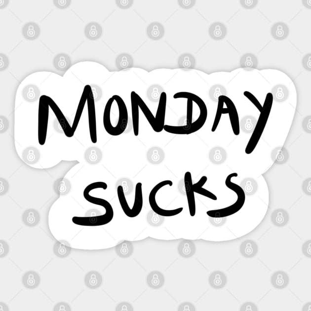 Motivation Quote - Monday Morning - Sticker | TeePublic