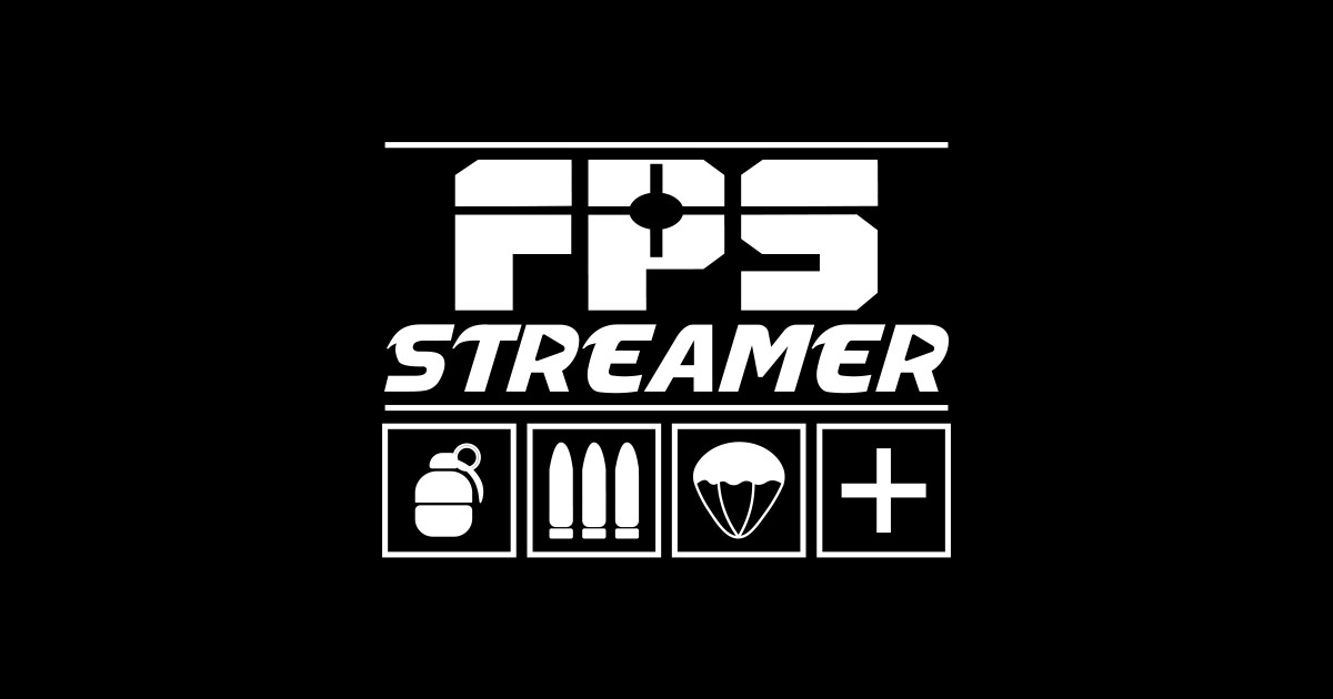 FPS Streamer - Gaming - Sticker | TeePublic