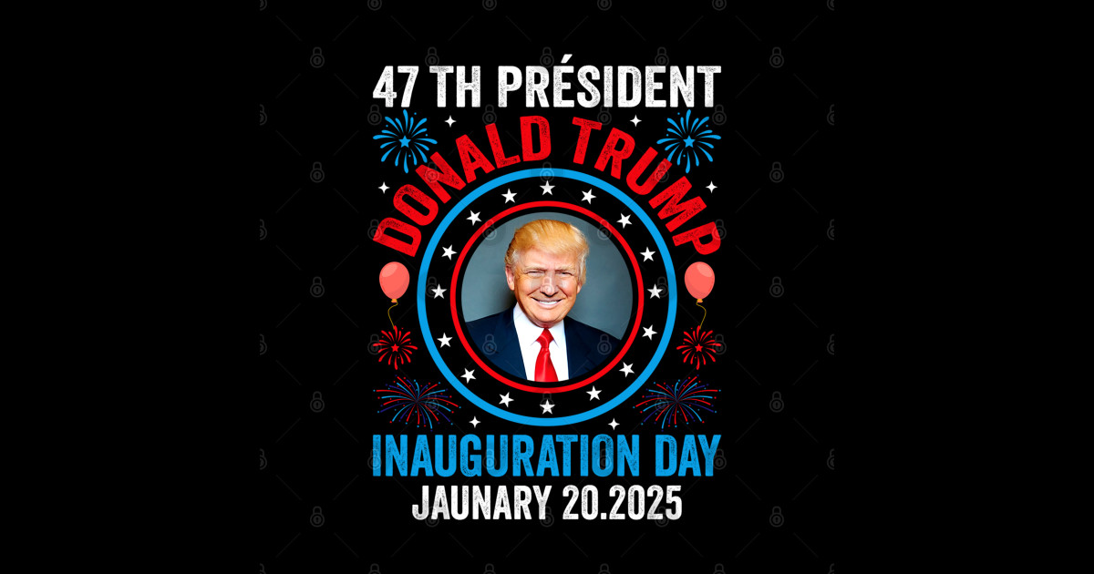 President Donald Trump Inauguration Day January 20th 2025 ...