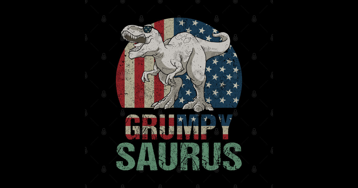 Grumpysaurus Dinosaur T Rex Grumpy Saurus American Flag 4th Of July ...