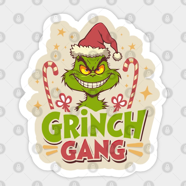 Grinch Gang Funny Christmas - Grinch Gang - Sticker | TeePublic