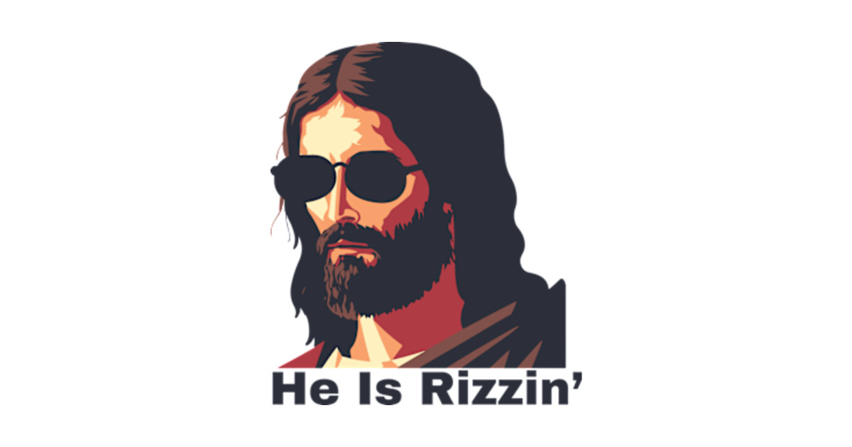 He Is Rizzin Meme - He Is Rizzin - T-Shirt | TeePublic