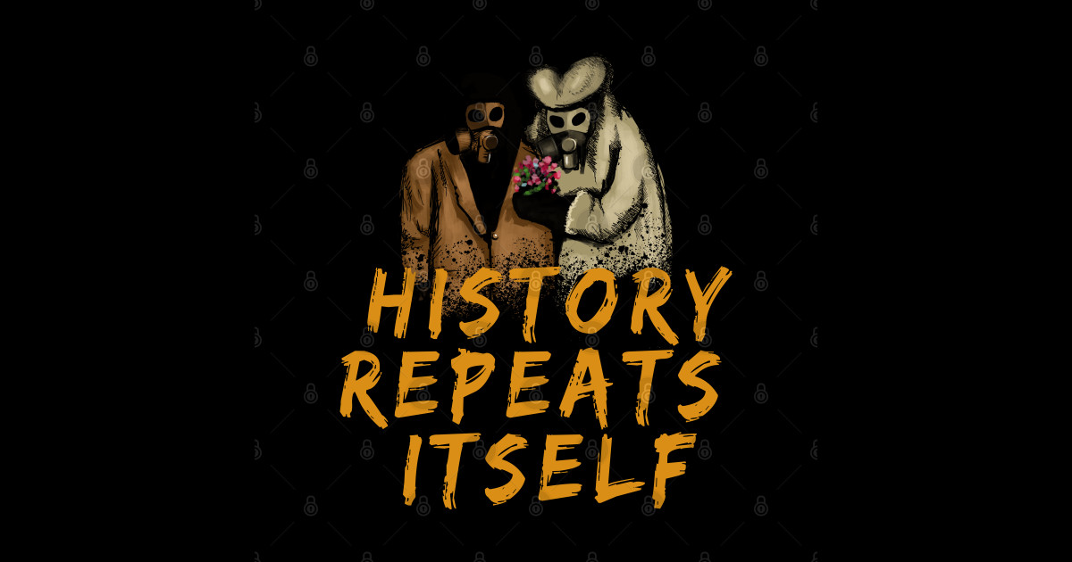 History Repeats Itself - Pandemic Self Distancing Lockdown - Sticker ...
