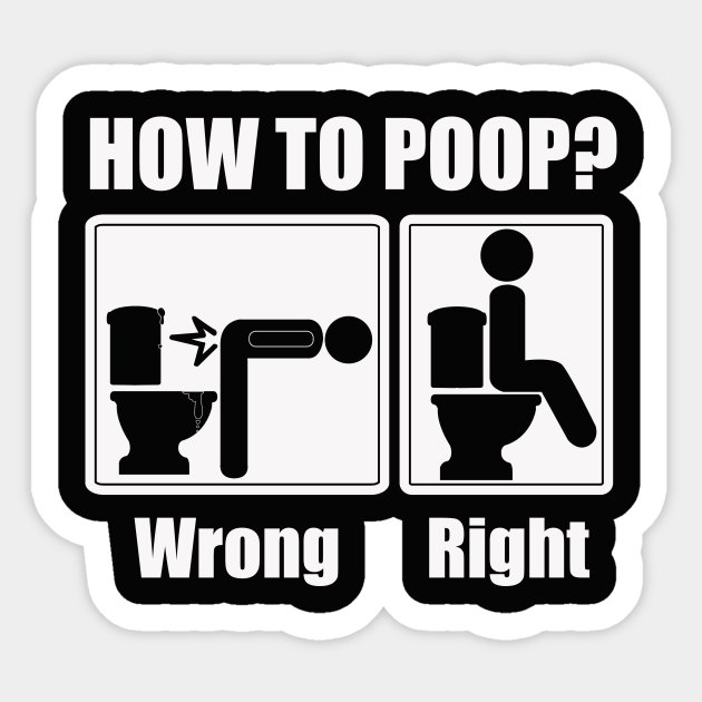 how to poop - Poop - Sticker | TeePublic