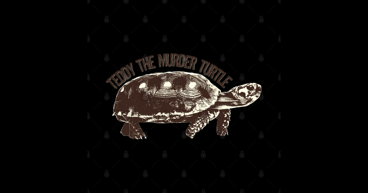 Teddy the Murder Turtle - Turtle - Sticker | TeePublic