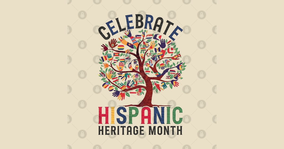celebrate hispanic heritage month - Celebrate Hispanic Heritage Month ...