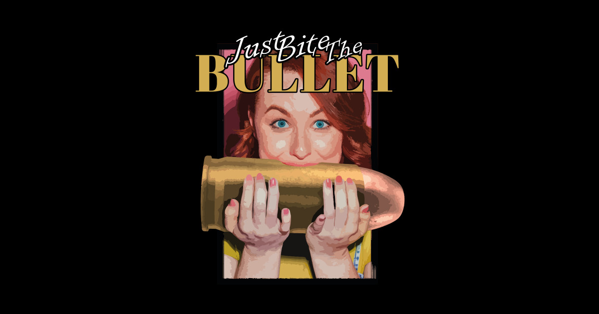 Just Bite The Bullet Funny Pun Joke - Bite The Bullet - Sticker | TeePublic