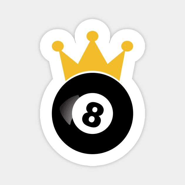 8 Ball with a crown - Billiards 8 Ball Pool - Magnet | TeePublic