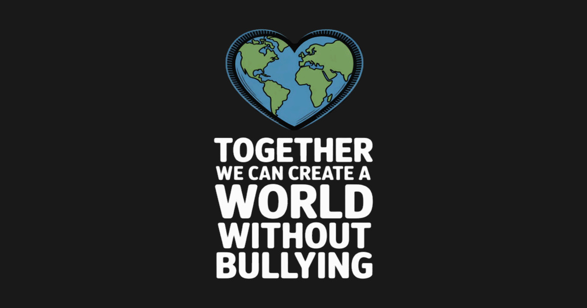 Bullying Prevention - World Without Bullying - Anti-Bullbling - Anti ...