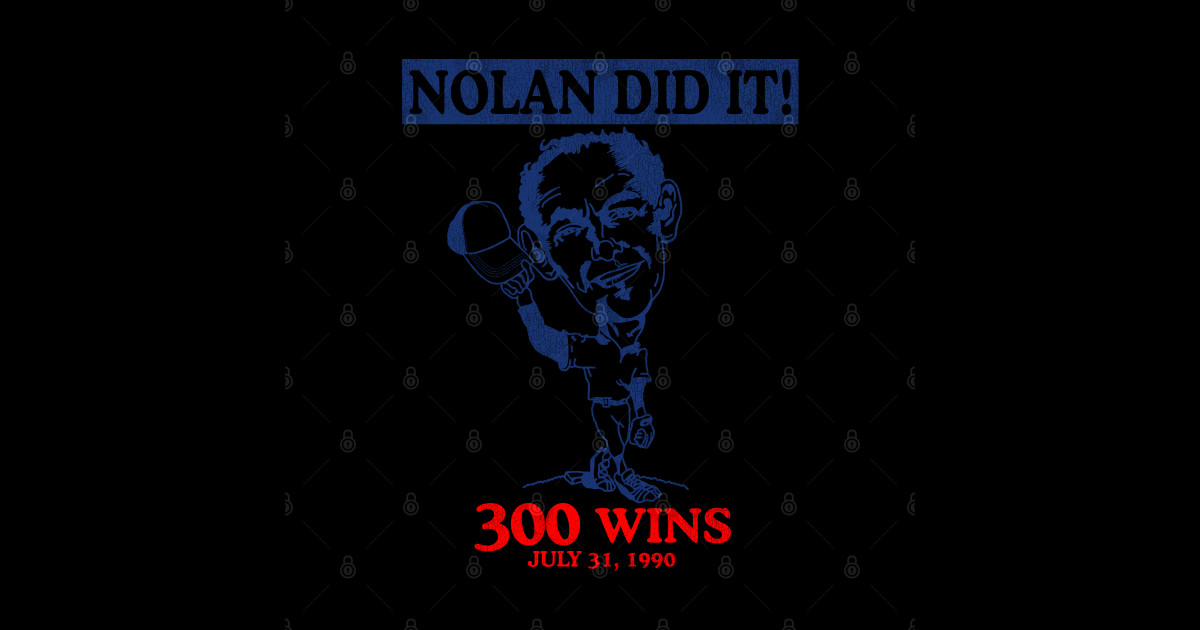 Nolan Did It! - Texas Rangers - Sticker | TeePublic