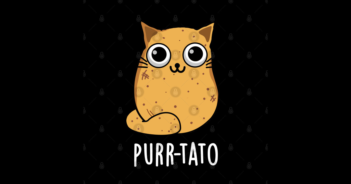 Purr-tato Funny Cat Potato Pun - Potato Pun - Posters and Art Prints ...