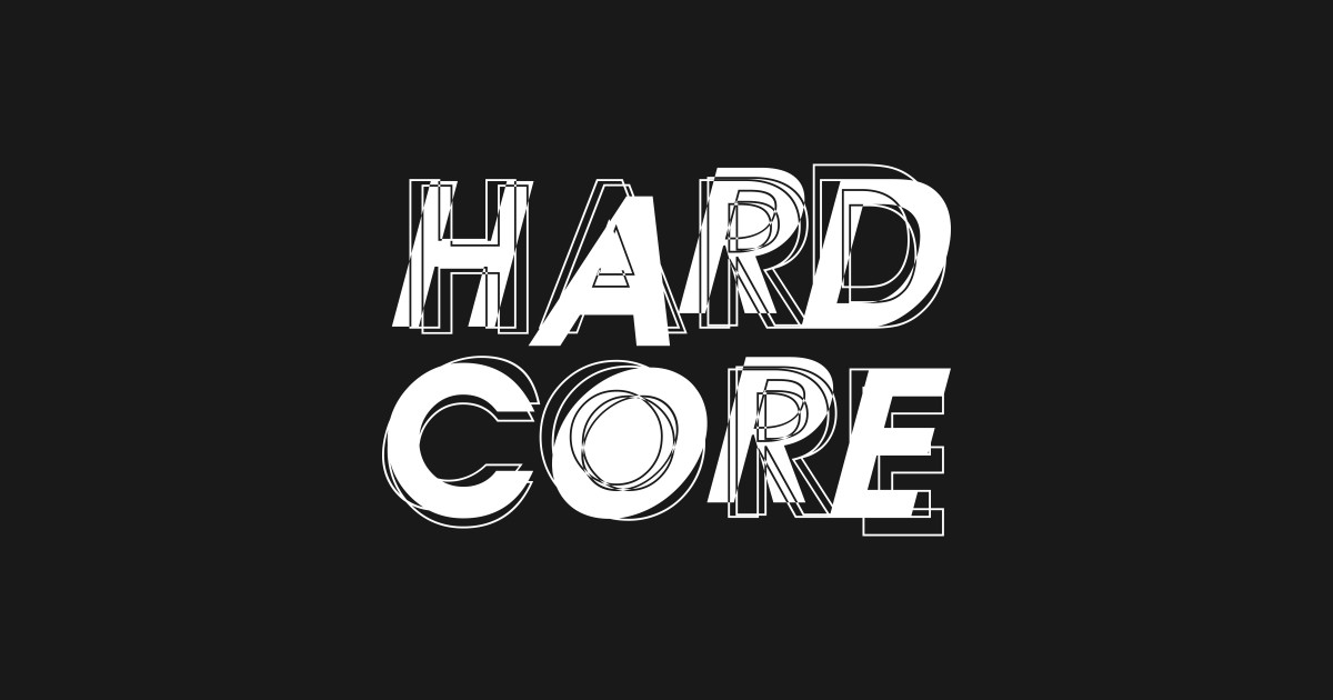 hardcore logo design - Hardcore - T-Shirt | TeePublic