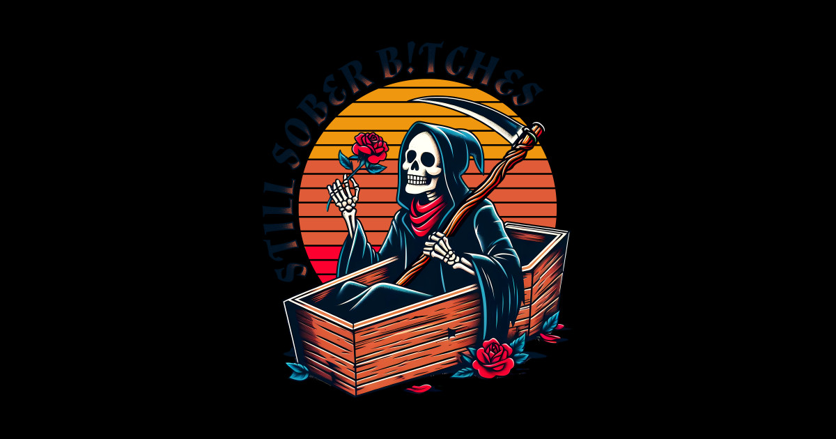 Sober Life Recovery Normalize Sobriety Still Sober Btches - Sober Life ...