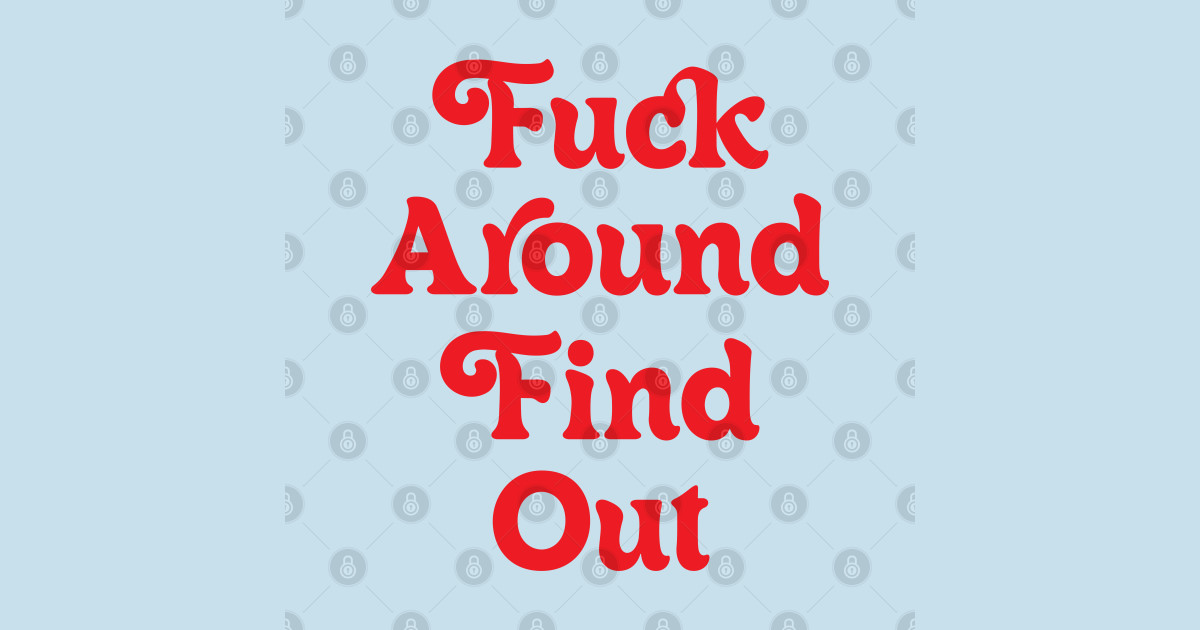 FAFO motivational quotes - Fafo - T-Shirt | TeePublic