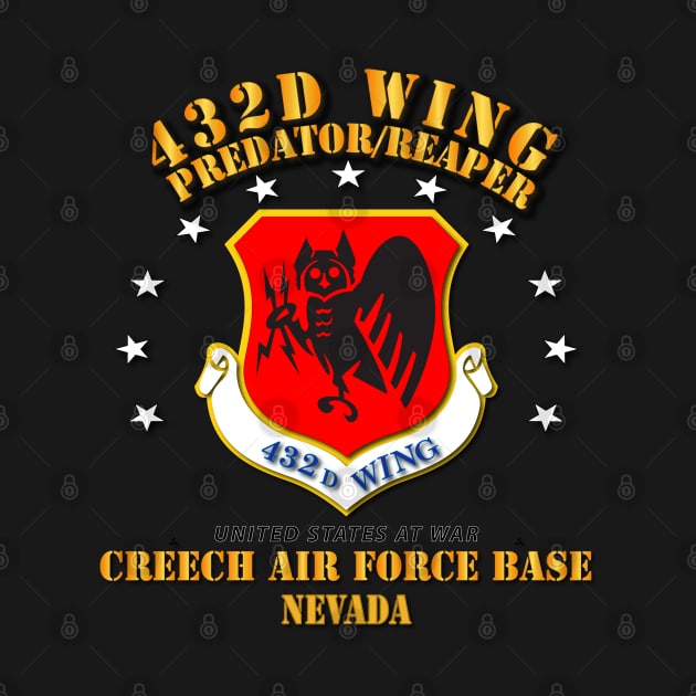 432d Wing - Nevada - 432d Wing Nevada - T-Shirt | TeePublic