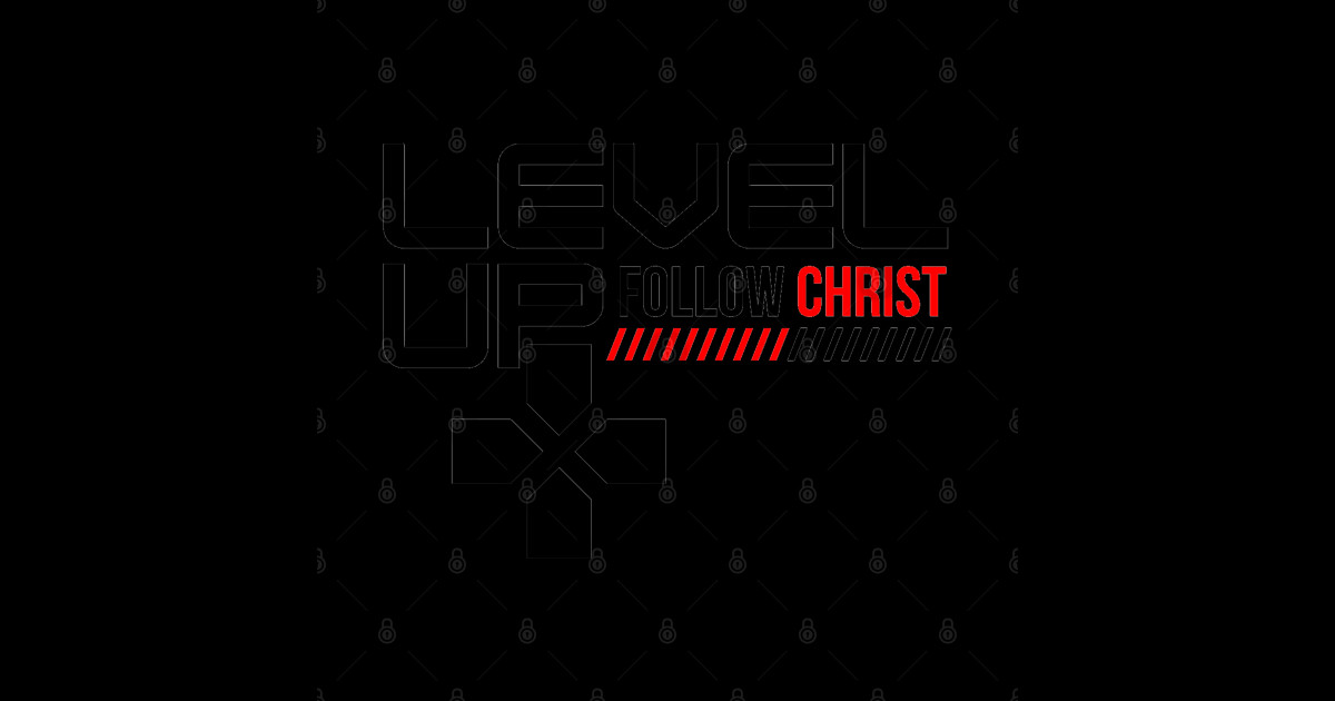 Level Up Follow Christ (Black Font) - Level Up Video Games - Sticker ...