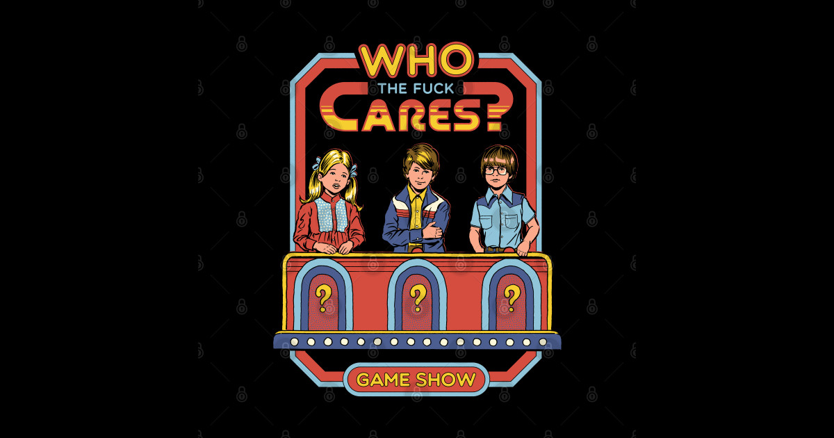 Who Cares? - Funnytee - Sticker | TeePublic