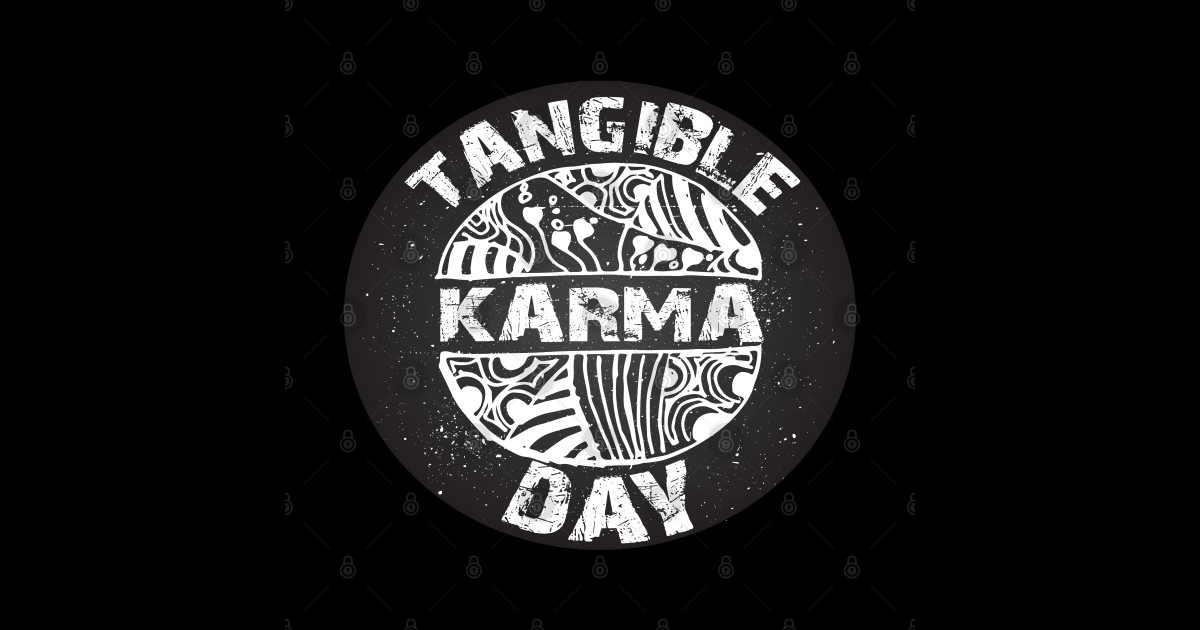 April 6th -Tangible Karma Day - Tangible Karma Day - Sticker | TeePublic