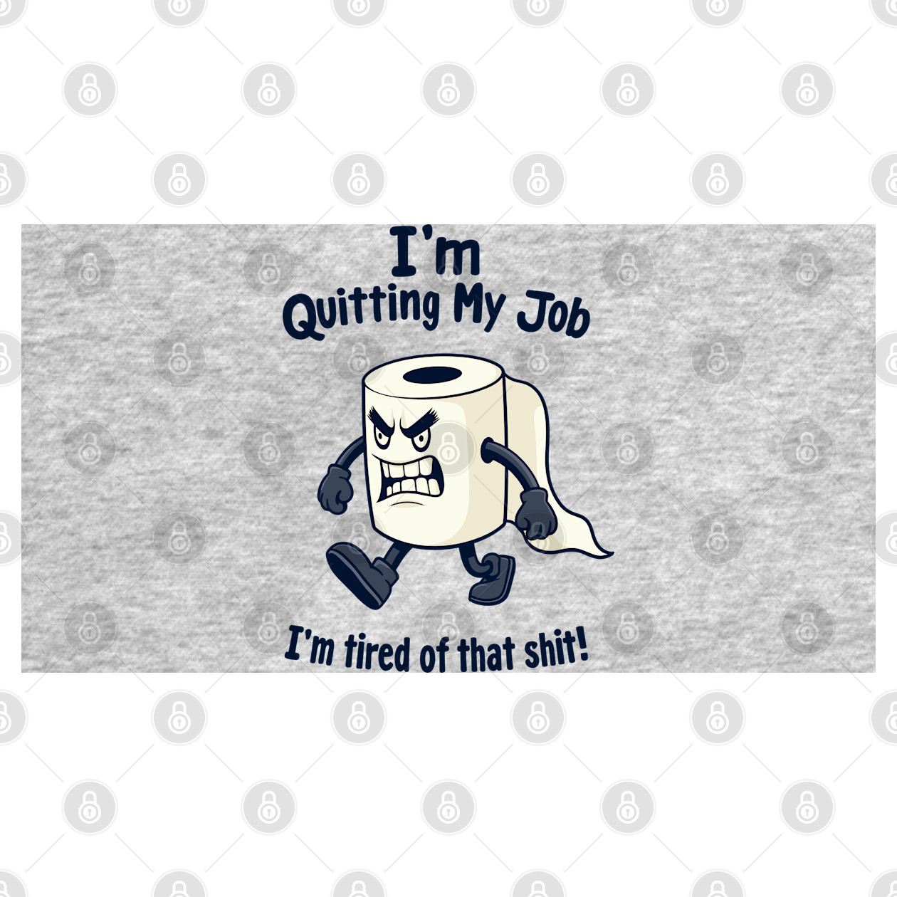 Funny Toilet Paper Quitting Job Office Work Humor - Office Humor - T ...