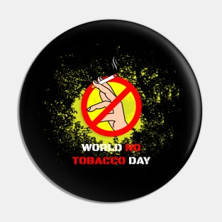 World No Tobacco Day 2024 Pins and Buttons for Sale | TeePublic