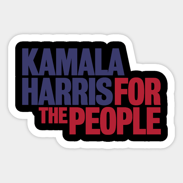 Kamala Harris for the People - Kamala Harris For The People - Sticker ...