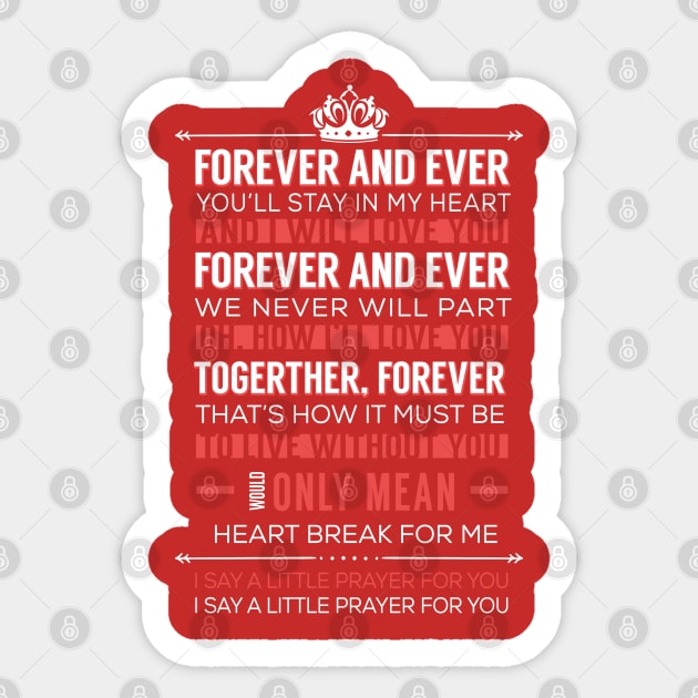 Forever And Ever - Love - Sticker | TeePublic