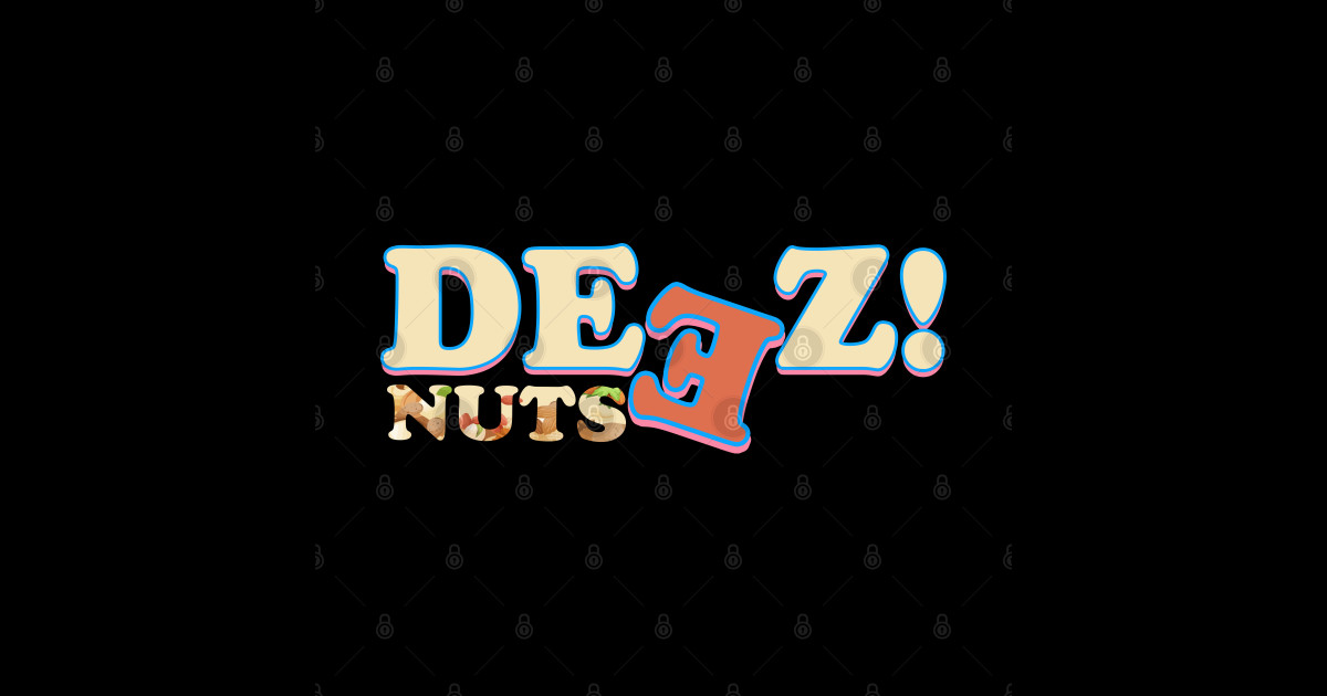 deez nuts - Deez Nuts - Sticker | TeePublic
