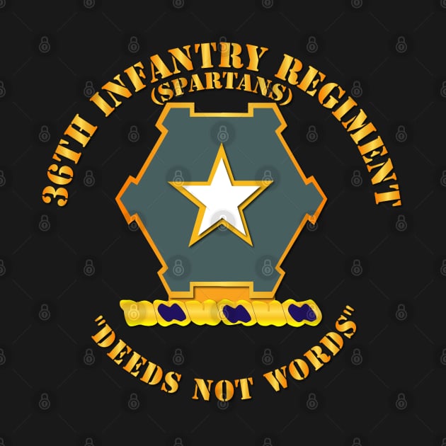 Army - 36th Infantry Regiment DUI - Deeds not words - Military - T ...