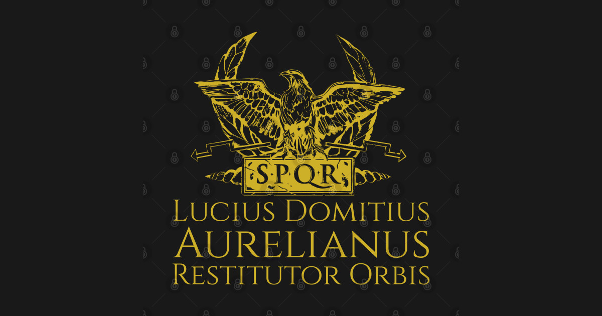 SPQR Rome Ancient Roman Emperor Aurelian - Restitutor Orbis - Roman ...