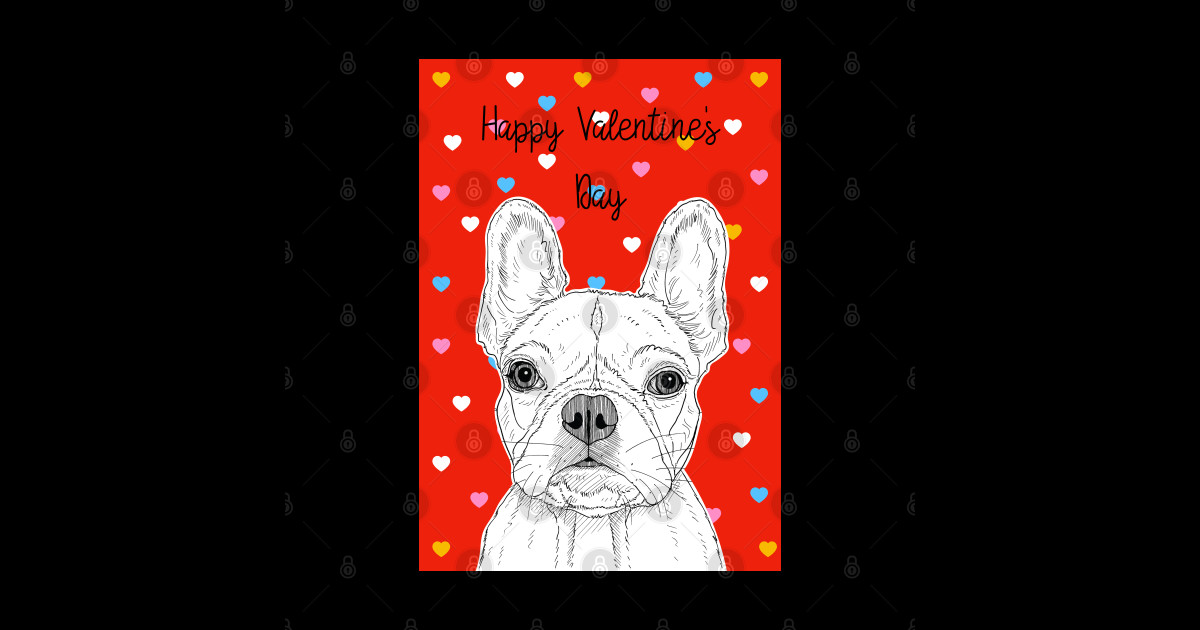 French Bulldog Valentine's Day Greeting - Frenchie - Posters and Art ...