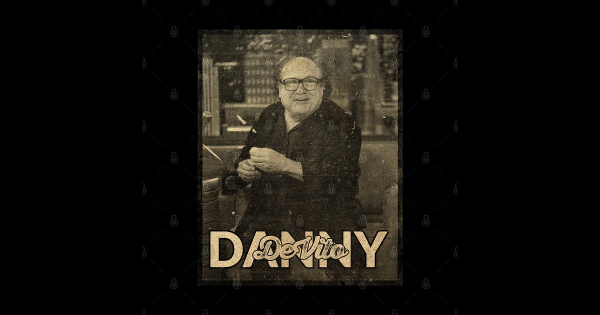 Danny DeVito / Classic Style - Danny Devito - Sticker | TeePublic