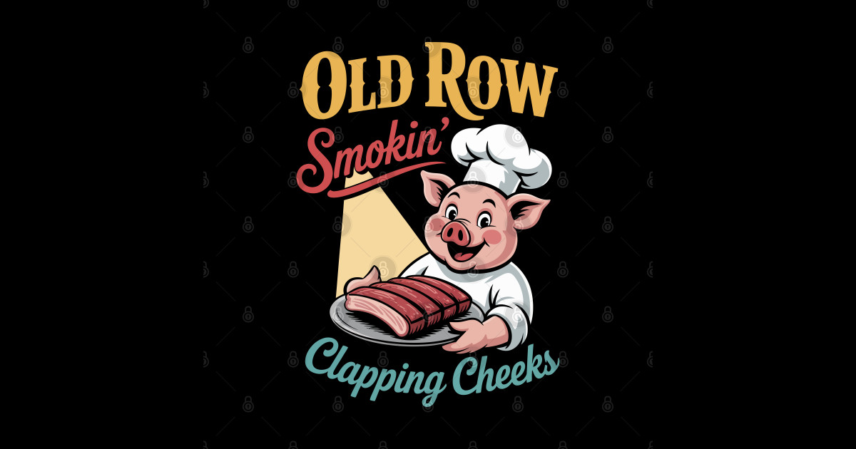 Old Row Smokin' Meats And Clapping Cheek BBQ Funny Pig Retro Style ...