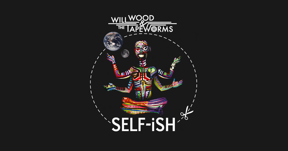 Selfish Self-Ish Will Wood - Selfish Self Ish Will Wood - T-Shirt | TeePublic