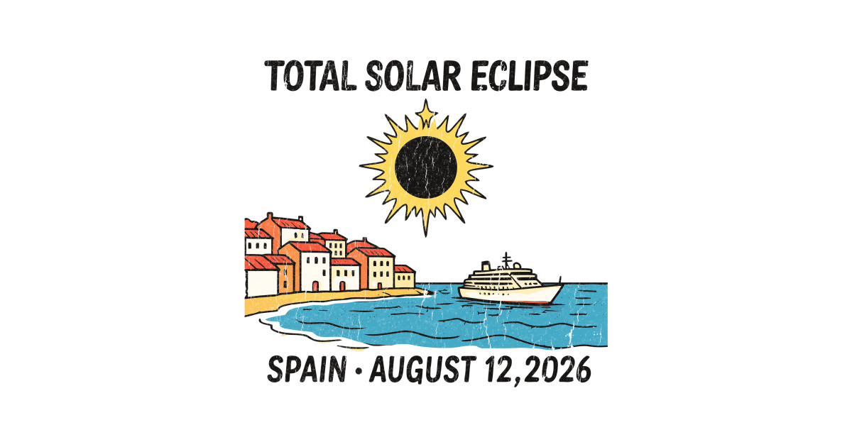 Total Solar Eclipse 2026 - Total Solar Eclipse 2026 - T-Shirt | TeePublic
