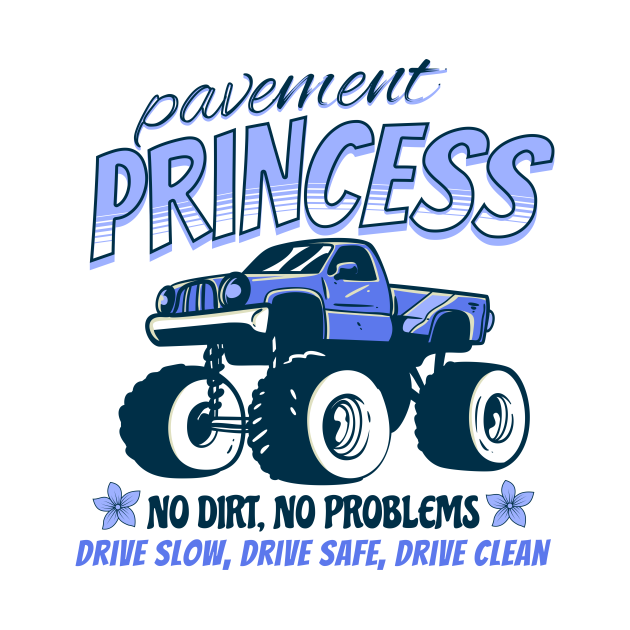 Pavement Princess - Truck - T-Shirt | TeePublic
