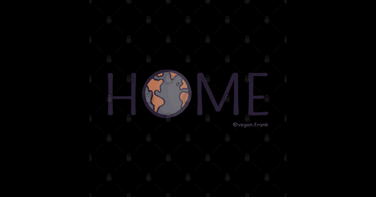 Planet earth is our only home - Earth - Posters and Art Prints | TeePublic