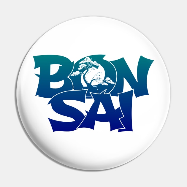 Lettering 'BONSAI' with bonsai tree - Lettering Bonsai - Pin | TeePublic