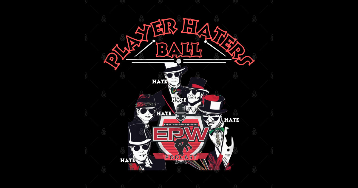 EPW Player Haters Ball 1 - Wrestling - Sticker | TeePublic