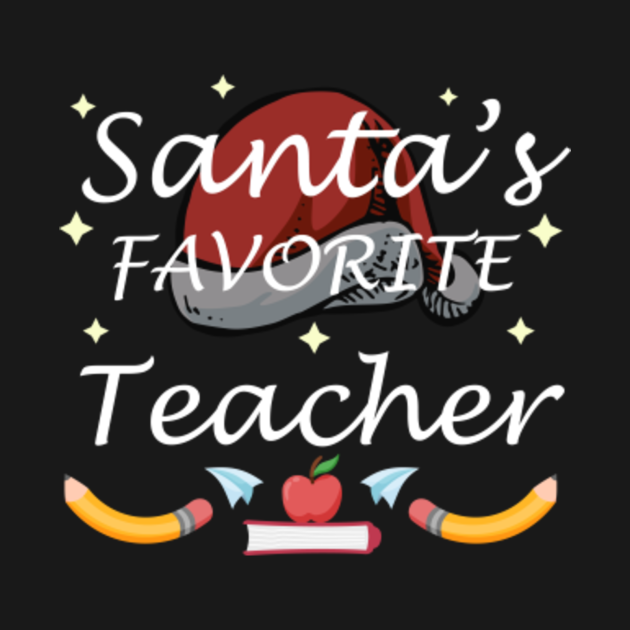 Santas Favorite Teacher Christmas Favorite Teacher Body Niemowlęce