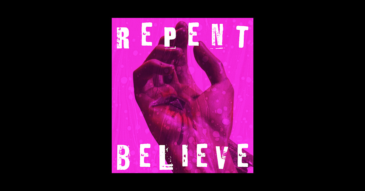 Repent & Believe Streetwear Design - Pink - Repent And Believe The Gospel - Sticker | TeePublic