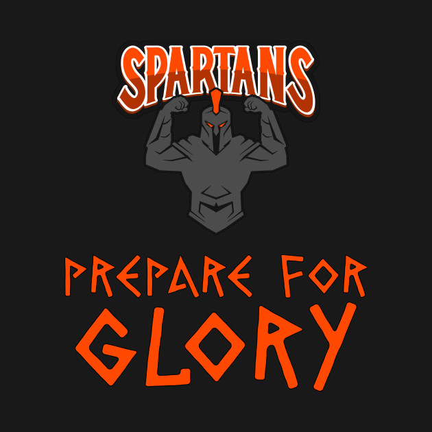 Prepare for Glory KING LEONIDAS Spartans Legendary Epic Historic Motto ...