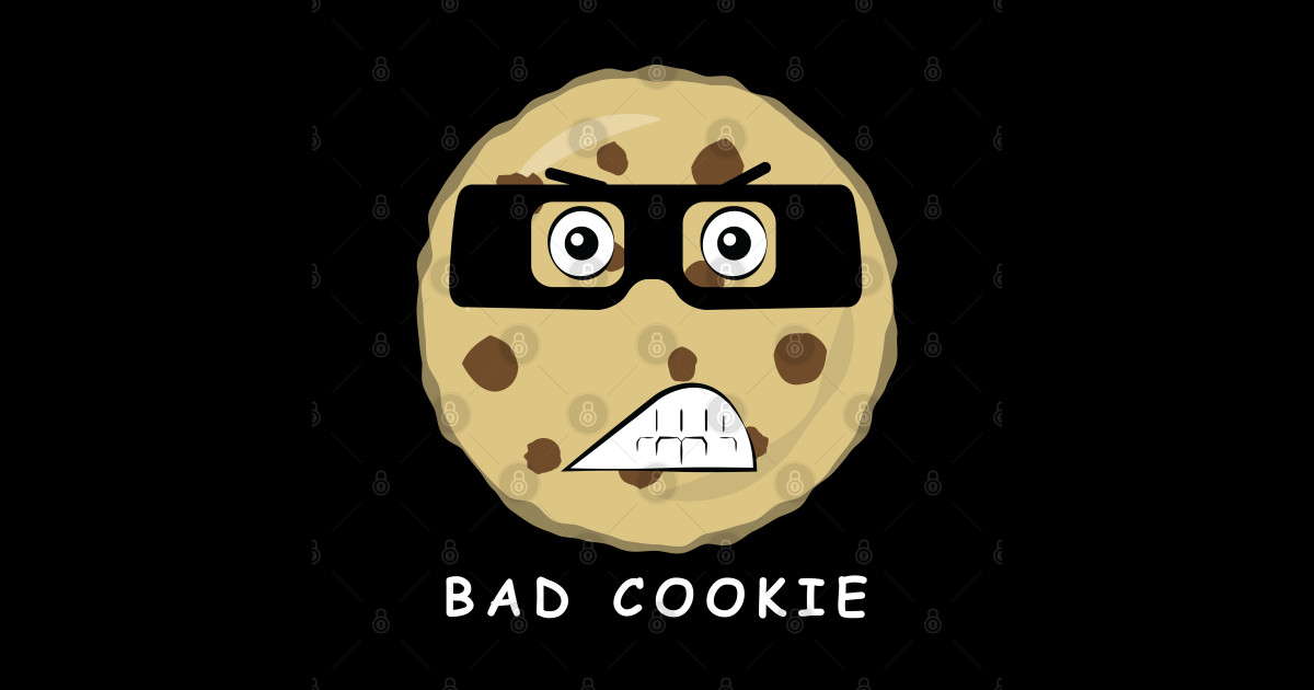 Bad Cookie - Funny Cartoon Style - Fun - T-Shirt | TeePublic
