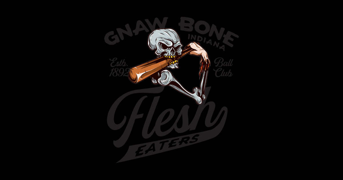 Gnaw Bone Flesh Eaters - Halloween - Sticker | TeePublic