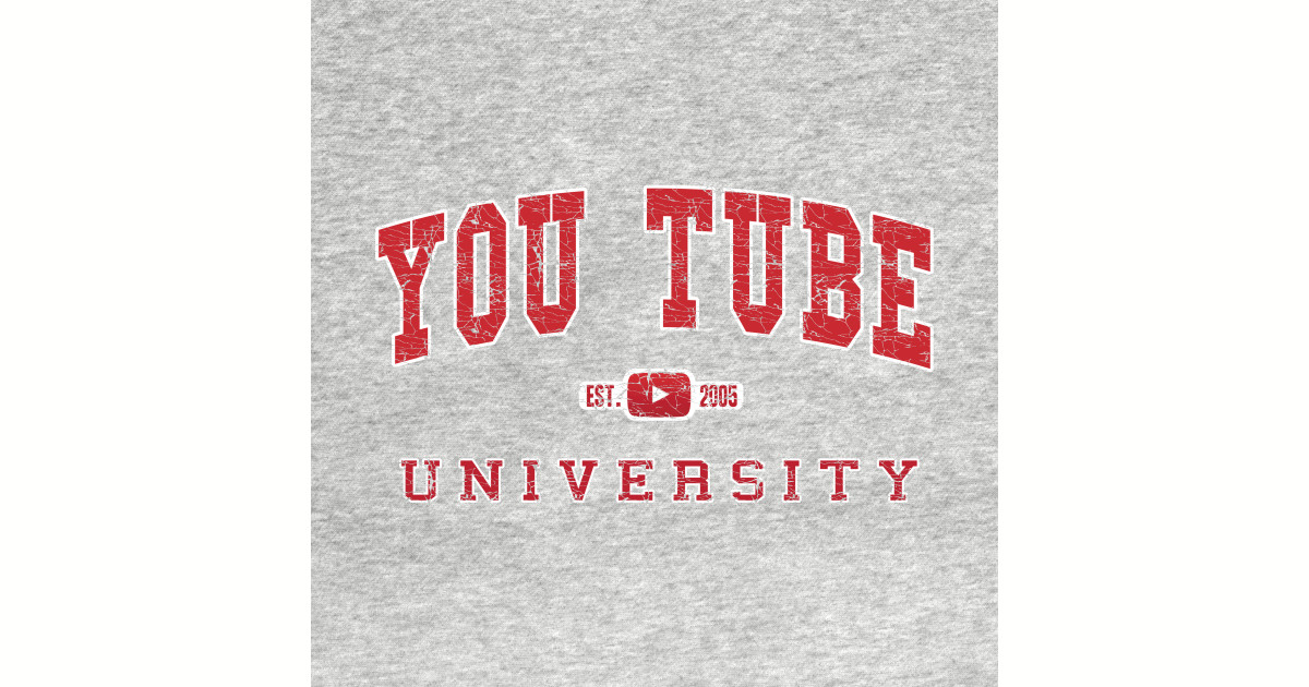 YouTube University - University - T-Shirt | TeePublic