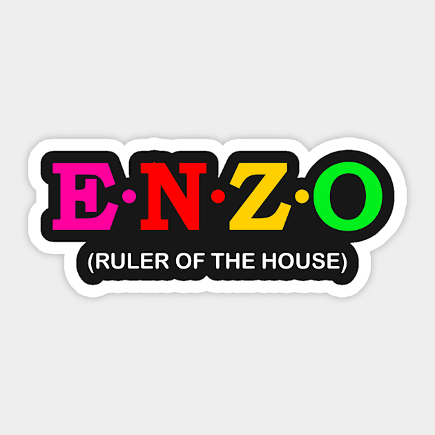 Enzo - Ruler of the house. - Baby Shower Gifts - Sticker | TeePublic