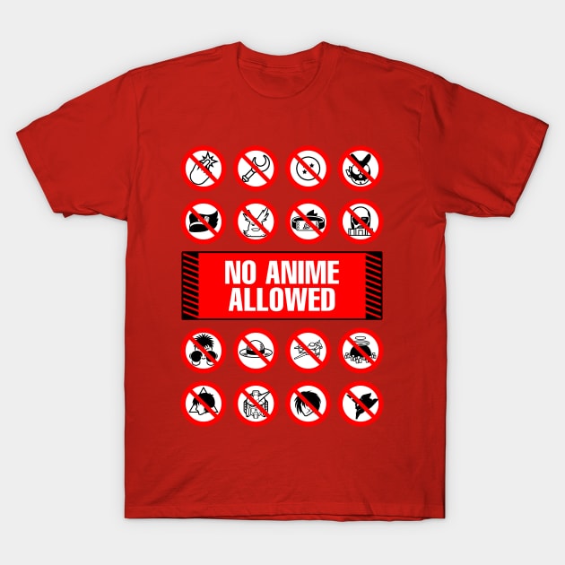 Anime Signs - Not Allowed - Anime - T-Shirt | TeePublic