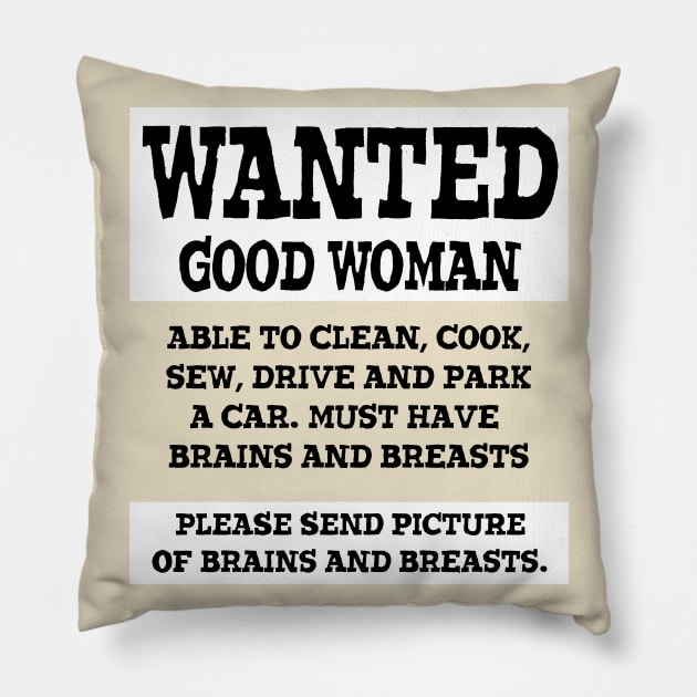 Wanted Good Woman - Research Add - Pillow | TeePublic